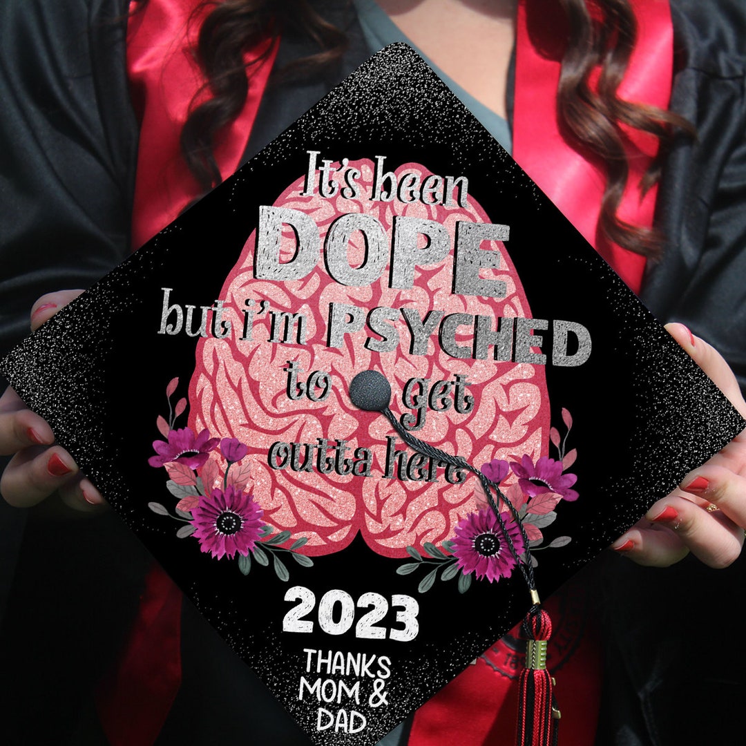 It's Been Dope but I'm Psyched Printed Graduation Cap Topper ...