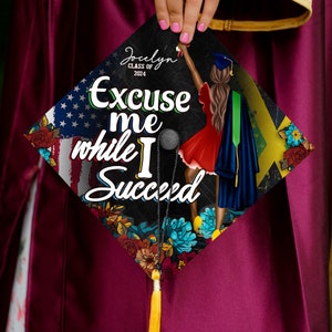 Custom Africa America Grad Cap Topper, Excuse Me While I Succeed Black ...
