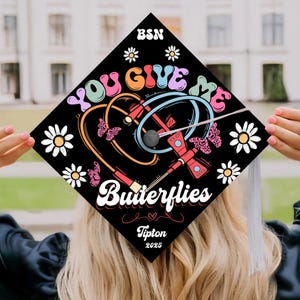You Give Me Butterflies Grad Cap Topper, Phlebotomist Graduation Cap ...