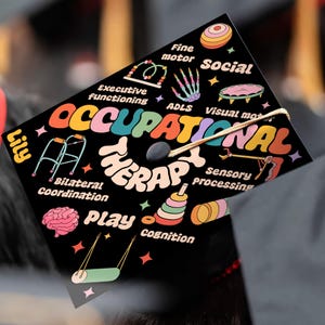Customized Occupational Therapy Grad Cap, OT Graduation Cap Decorations ...