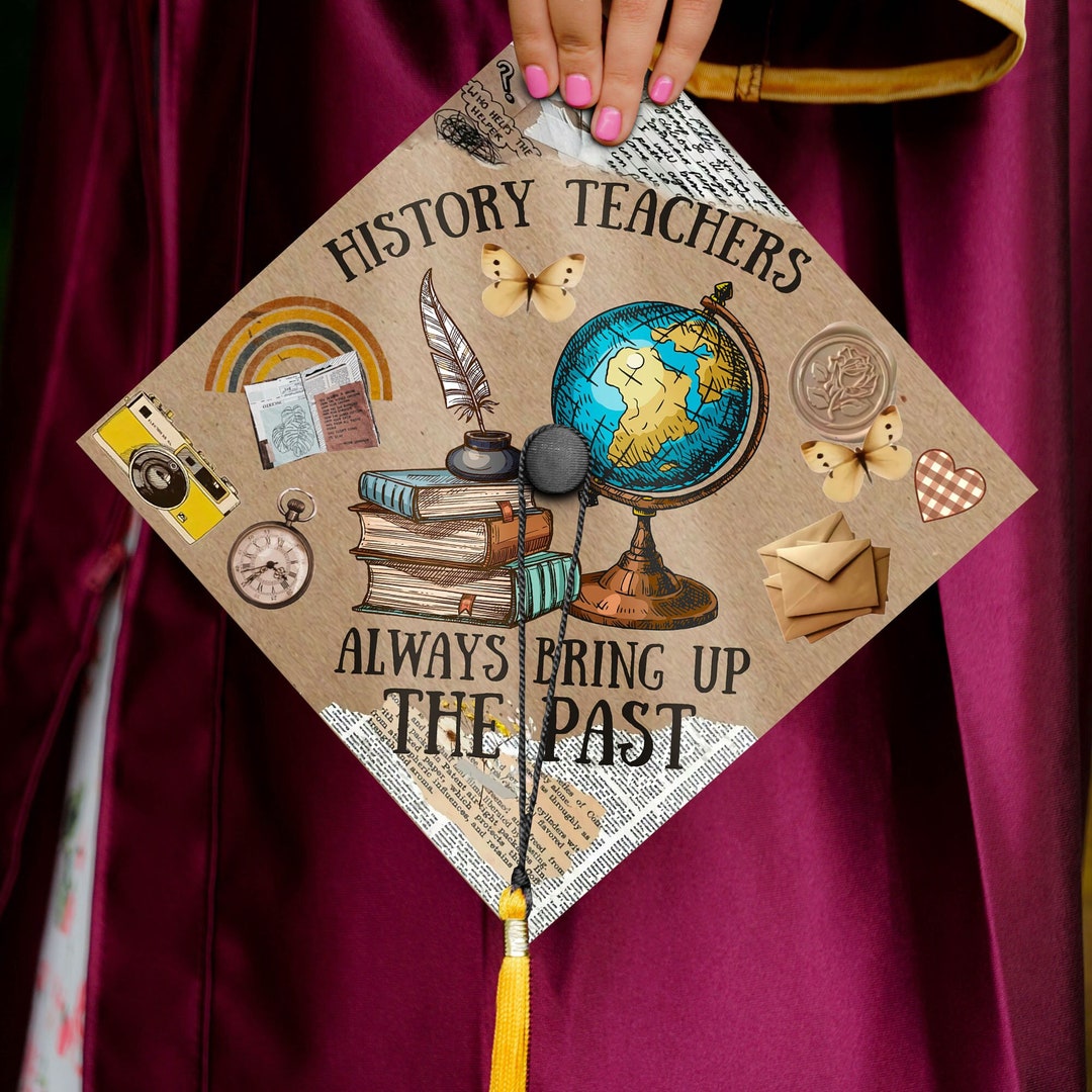Personalized History Teacher Graduation Cap Topper, Custom Cap ...