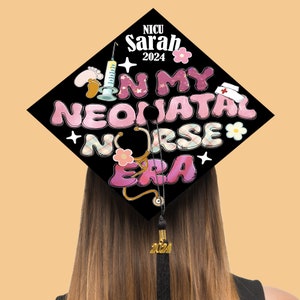 In My Neonatal Nurse Era Graduation Cap, Personalized NICU Nursing Grad ...