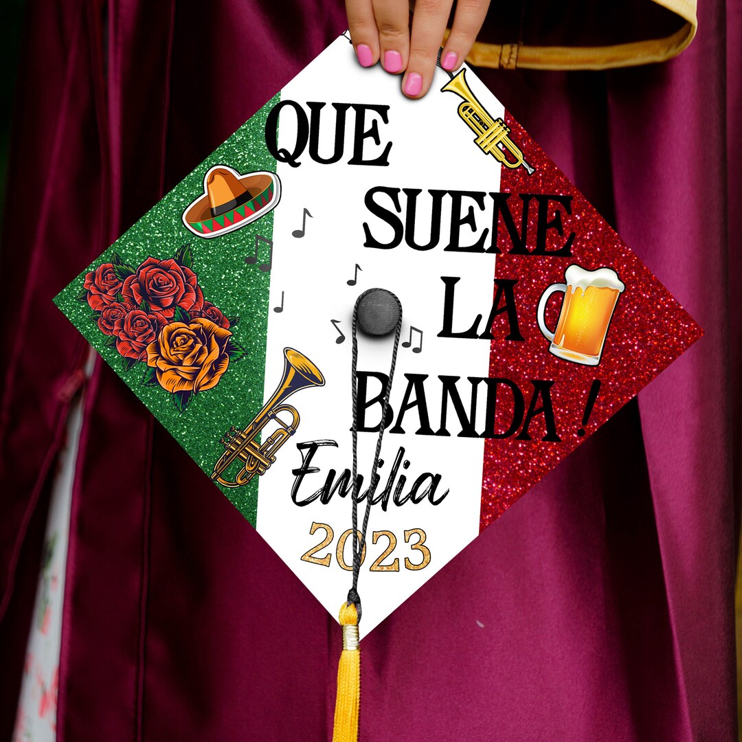 Personalized Que Suene La Banda Printed Grad Cap Topper, Mexican Grad ...
