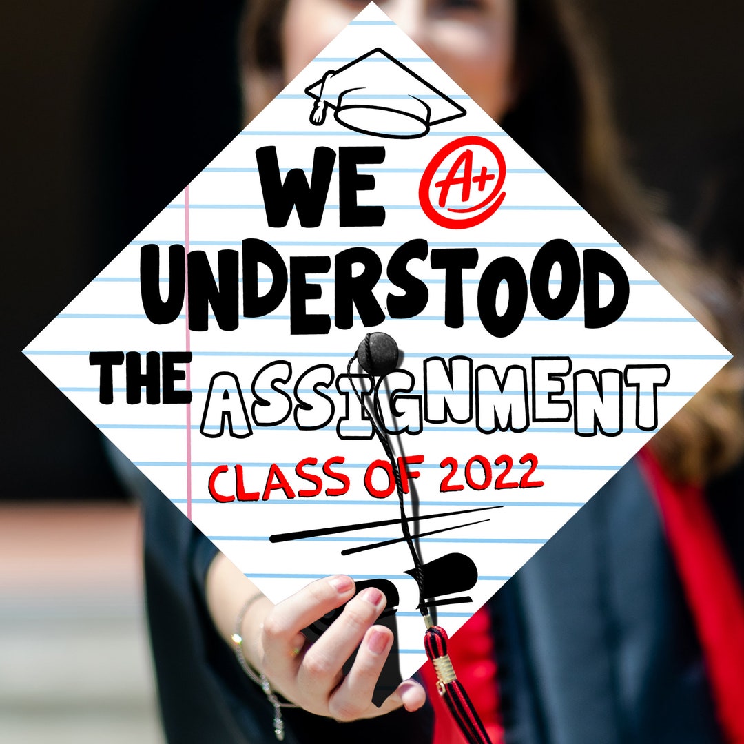 We Understood the Assignment Graduation Cap Topper, Funny Grad Cap ...