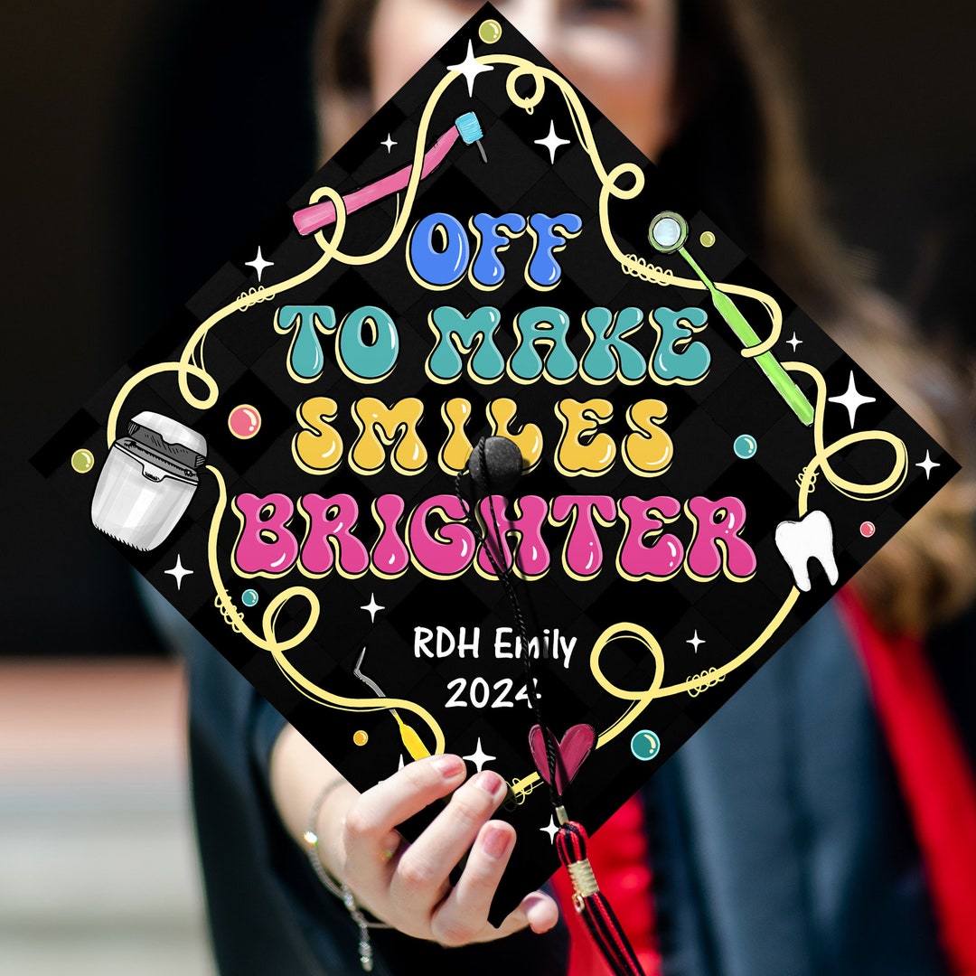 Off to Make Smiles Brighter Graduation Cap, Custom RDH Grad Cap Topper ...