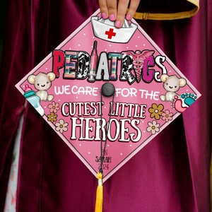 Personalized Pediatrics Nurse Graduation Cap, Customized Peds Nurse ...