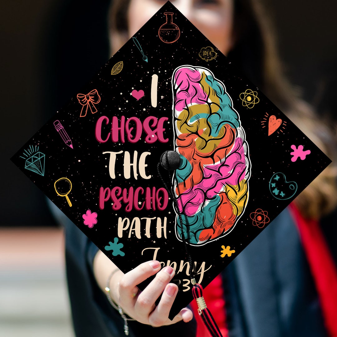 I Chose the Psycho Path Graduation Cap Topper, Customized Psychology ...
