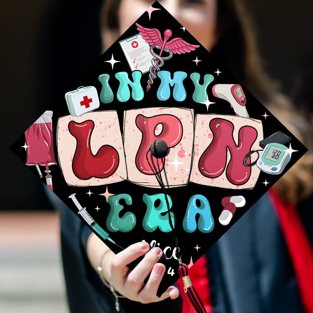 Licensed Practical Nurse Graduation Cap, Personalized LPN Grad Cap ...