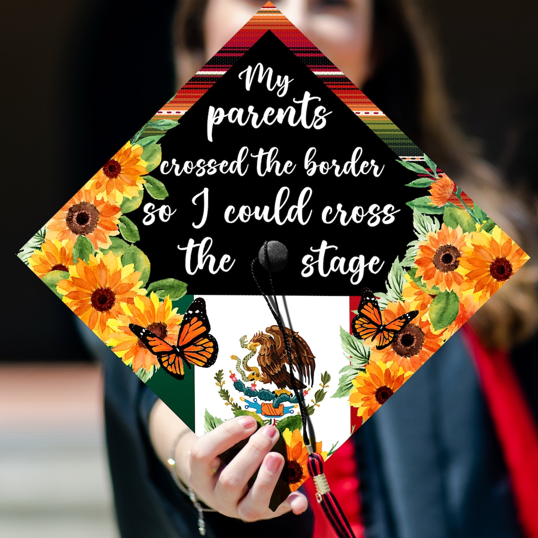 So I Cross the Stage Printed Graduation Cap Topper, Mexican Grad Cap ...
