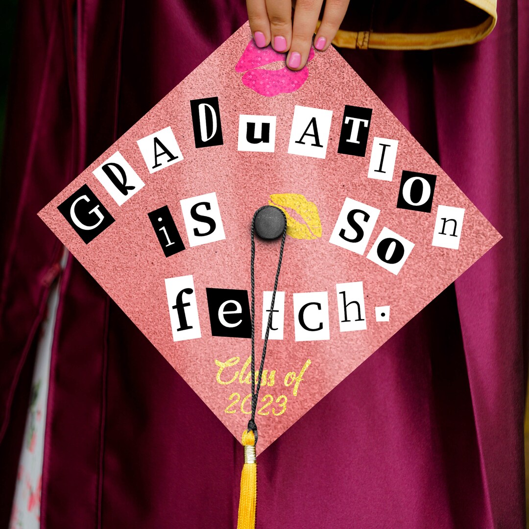 Personalized Graduation Fetch Printed Grad Cap Topper, Personalized ...