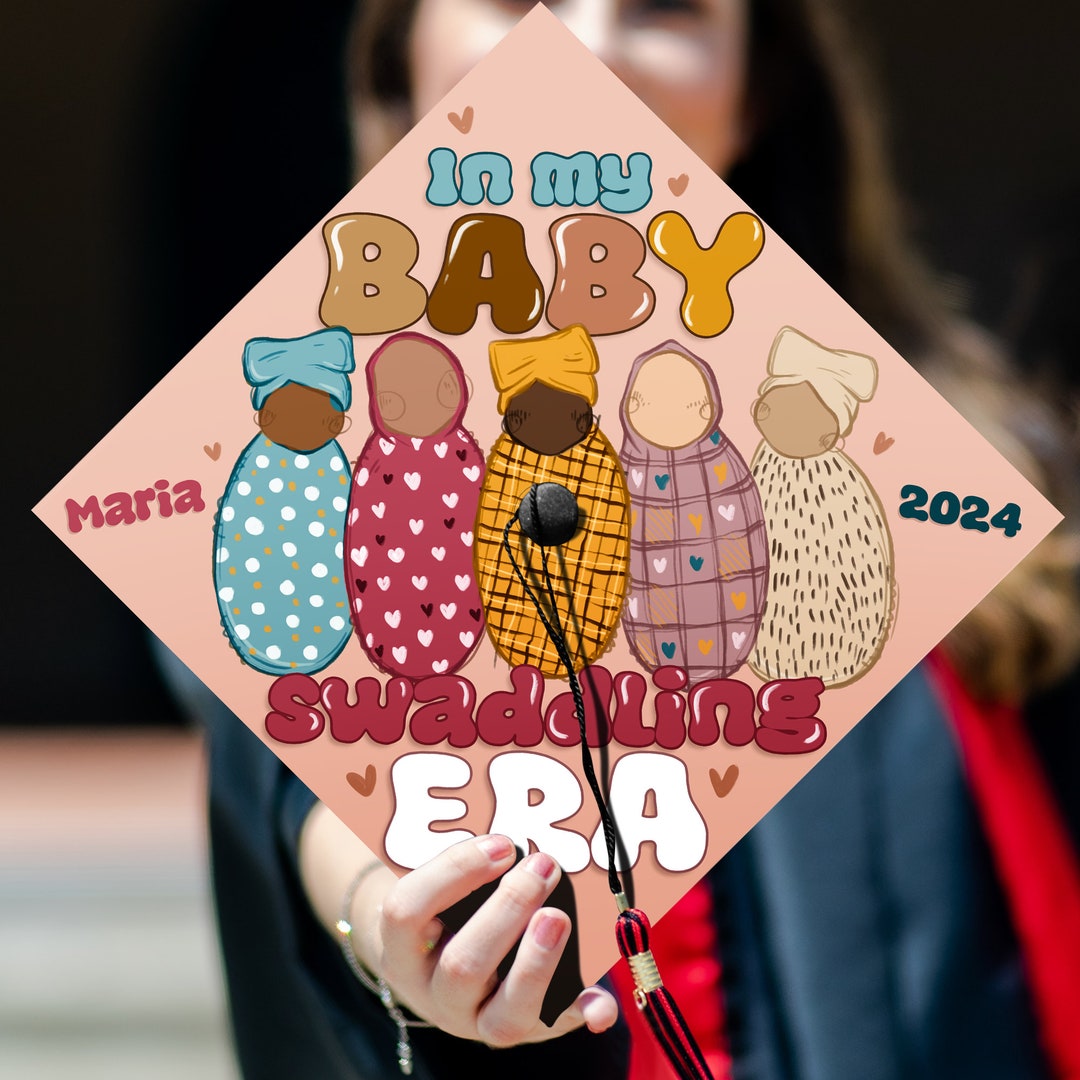 In My Baby Swaddling Era Grad Cap Topper, Personalized NICU Nurse Grad ...
