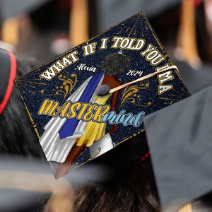Personalized Graduation Cap Topper Black Girl, What If I Told You I'm A ...