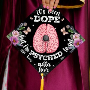 It's Been Dope but I'm Psyched Printed Grad Cap, Personalized ...
