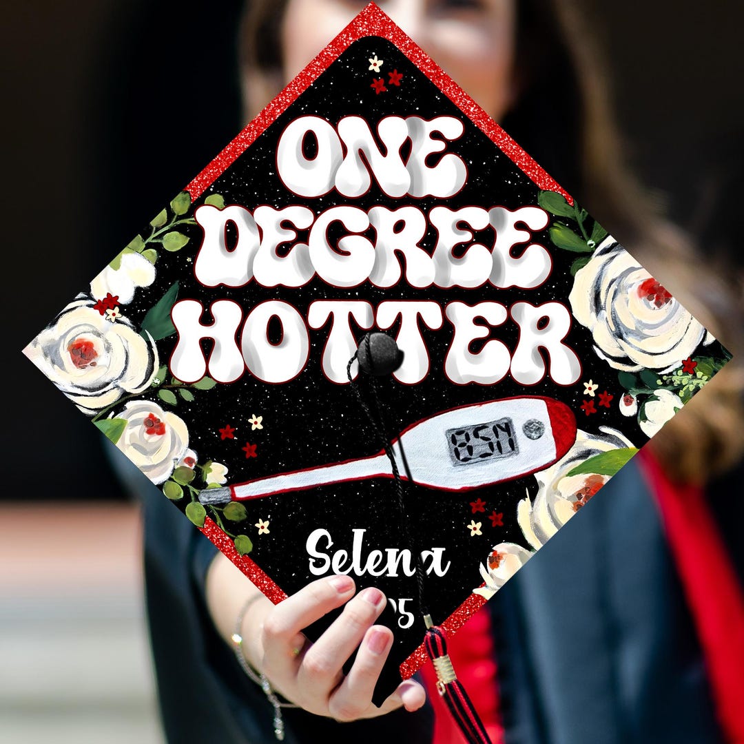 One Degree Hotter Nurse Grad Cap, Personalized RN Nurse Graduation Cap ...