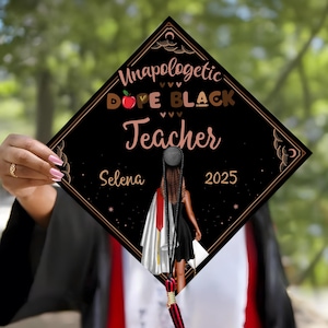 Unapologetic Dope Black Teacher, Teacher Grad Cap Topper, Personalized ...
