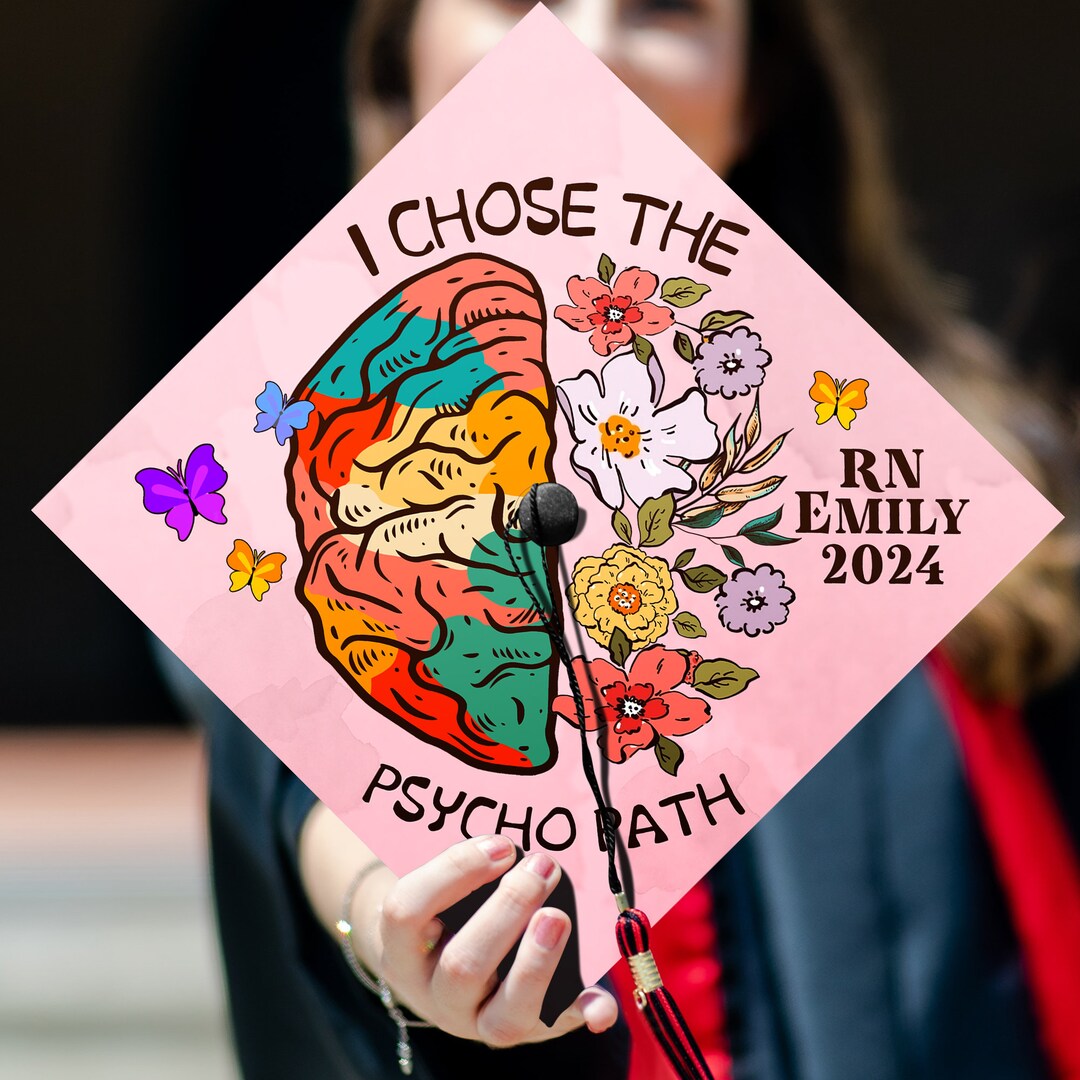 I Chose the Psycho Path Graduation Cap Topper, Customized Psychology ...