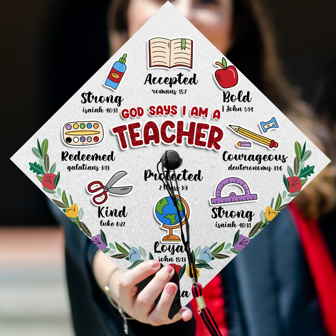 God Says I Am a Teacher Printed Grad Cap Topper, Personalized ...