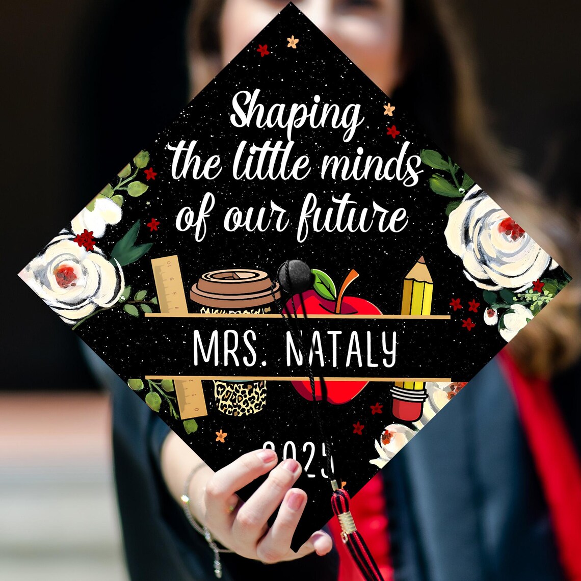 Customized Teacher Grad Cap Decorations, Shaping the Little Minds Cap ...