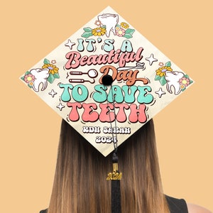 It's A Good Day to Save Teeth Grad Cap, Personalized Dental Hygiene ...