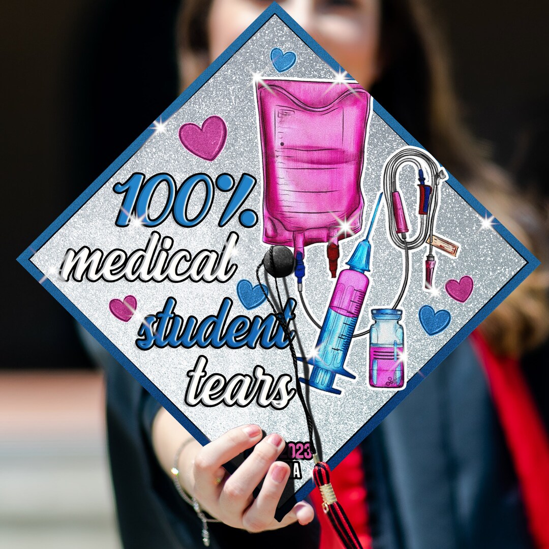 Personalized 100% Medical Student Tears Graduation Cap Topper, Custom ...