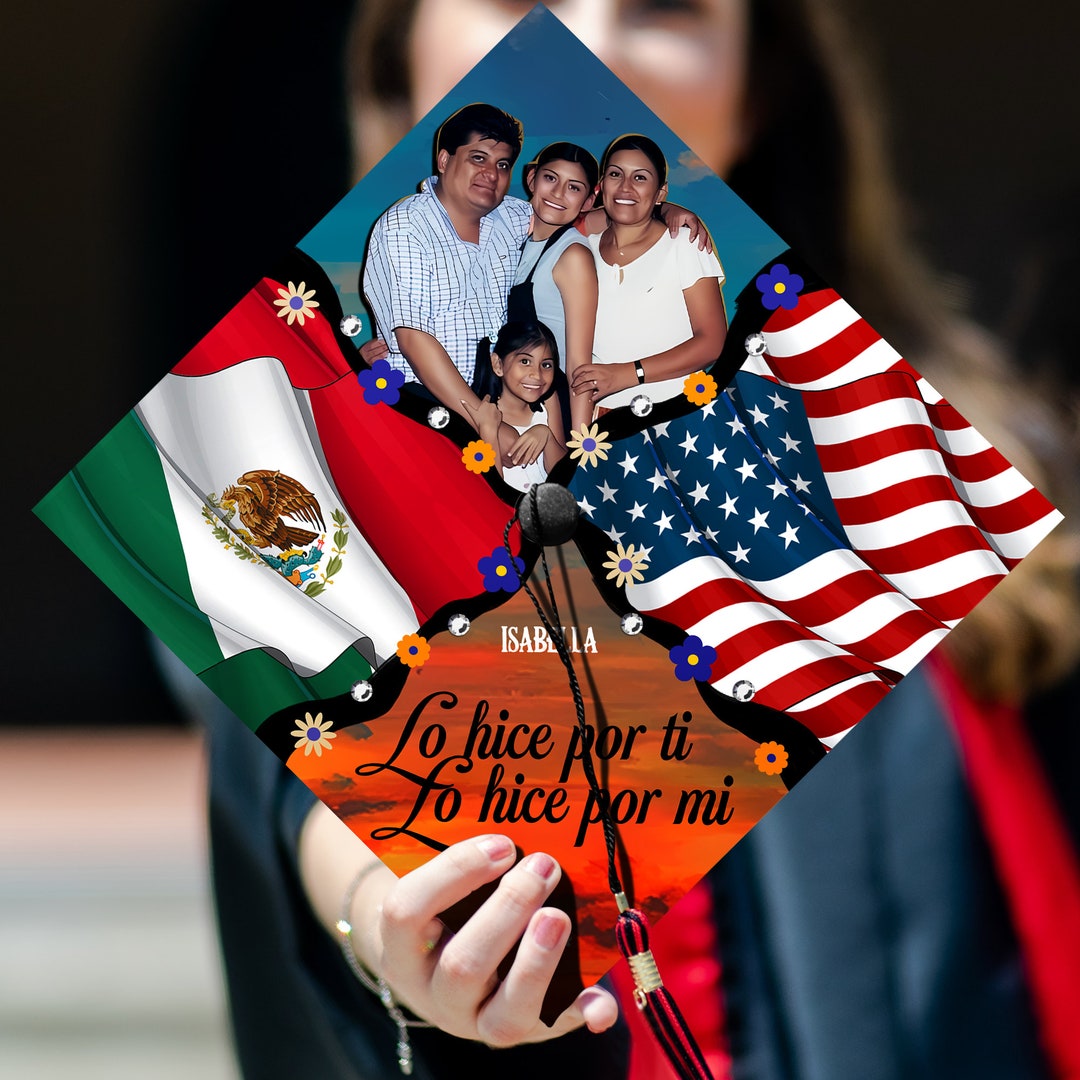 Lo Hice Por Ti Lo Hice Por Mi Graduation Cap, Custom Family Photo Cap ...