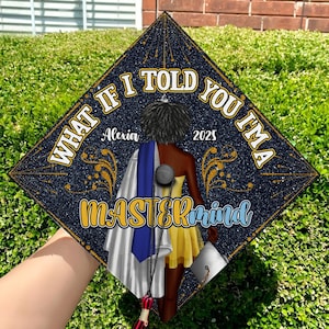Personalized Graduation Cap Topper Black Girl, What If I Told You I'm A ...