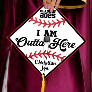 I Am Outta Here Graduation Cap, Custom High School Baseball Grad Cap ...