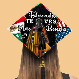 Custom Educada Te Ves Mas Bonita Graduation Cap, Personalized First ...
