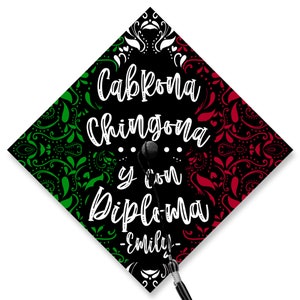Cabrona Chingona Y Con Diploma Printed Grad Cap Topper, Mexican Grad ...