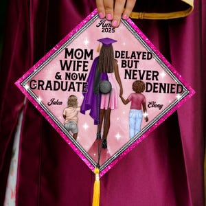 Mom Wife and Now Graduate Grad Cap Topper, Personalized Mom and Child ...