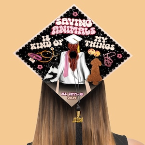Saving Animals is Kind of My Things Graduation Cap Topper for Vet Tech ...