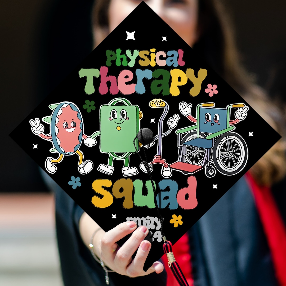 Physical Therapy Squad Grad Cap, Personalized Funny PT Graduation Cap ...