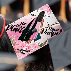 He Has A Plan I Have A Purpose Grad Cap Topper, Custom Bible Verse ...