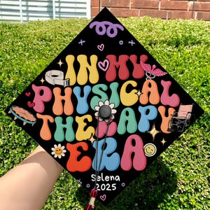 In My Physical Therapy Era Grad Cap, Personalized PT Graduation Cap ...