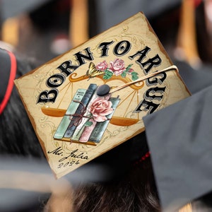 Personalized Born to Argue Printed Grad Cap Topper, Custom Cap ...