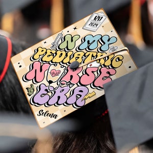In My Pediatric Nurse Era Graduation Cap, Customized Ped Nurse Grad Cap ...
