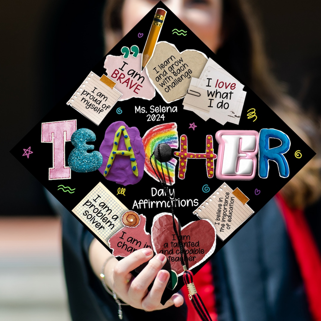 Teacher Daily Affirmations Graduation Cap Topper, Custom Graduation ...
