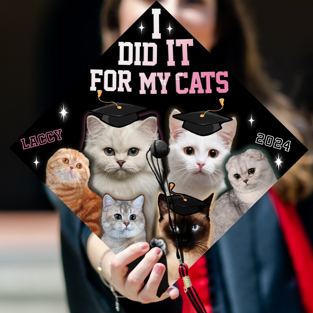 Customized I Did It for My Cats Printed Graduation Cap Topper, Pet ...