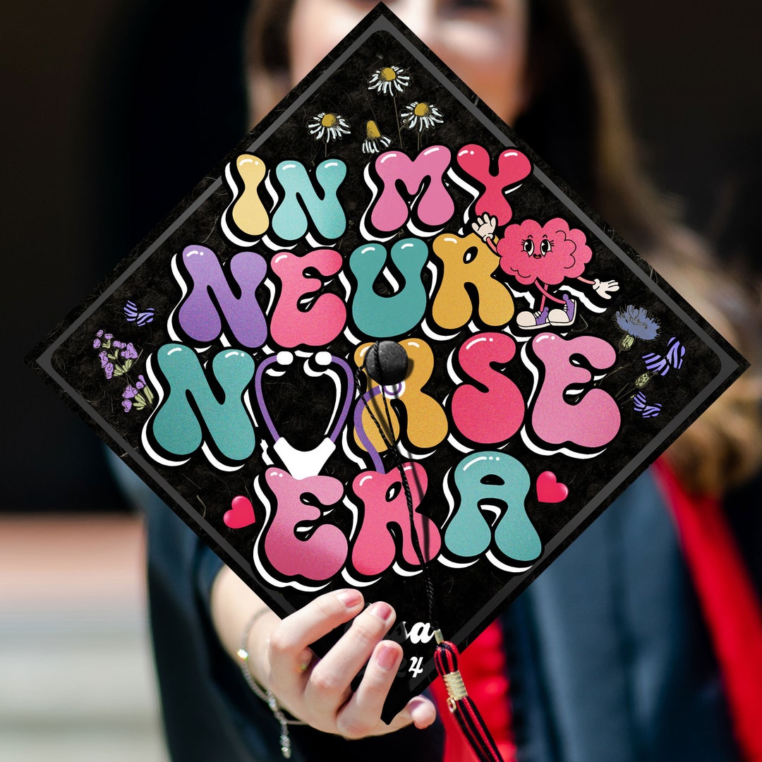 In My Neuro Nurse Era Graduation Cap, Personalized Neuro Nurse RN Grad ...