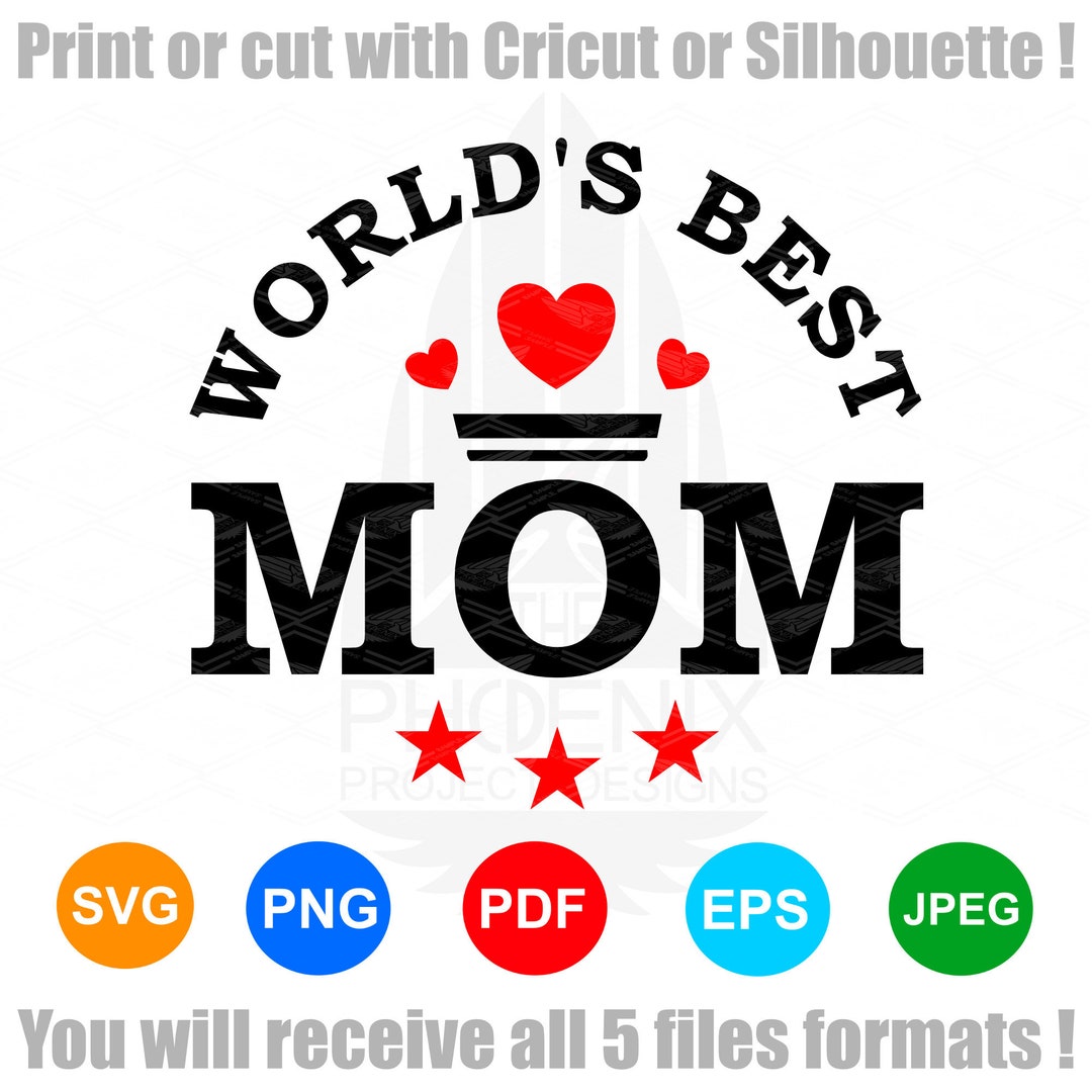 Best Mom in the World SVG | Mothers Day SVG Mom Life Mother’s Day Svg ...