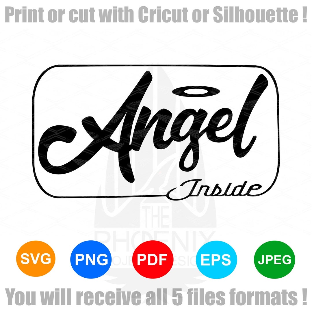 Angel Inside SVG | Hand Lettered Cursive Text | SVG File for Cricut ...