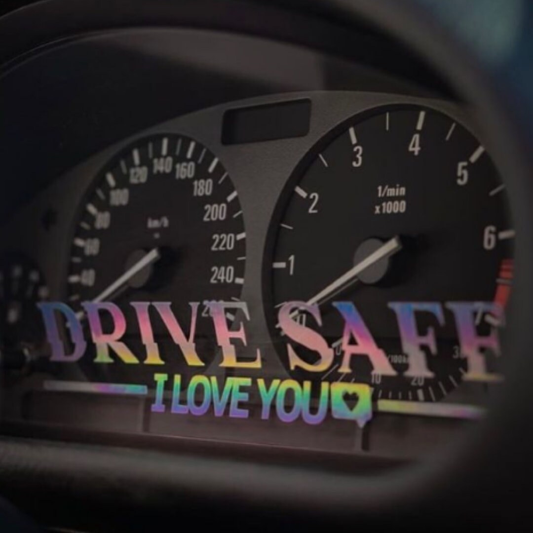 Drive Safe • I Love You, You Are Loved, Self Care, Mental Health ...