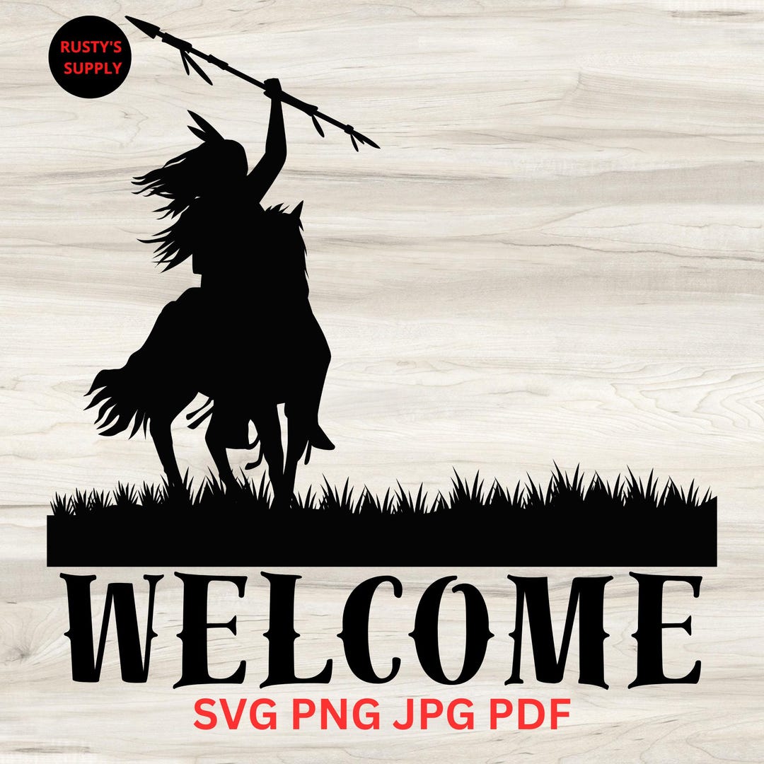 Welcome Indian SVG - Welcome Native American SVG - Western Scene ...