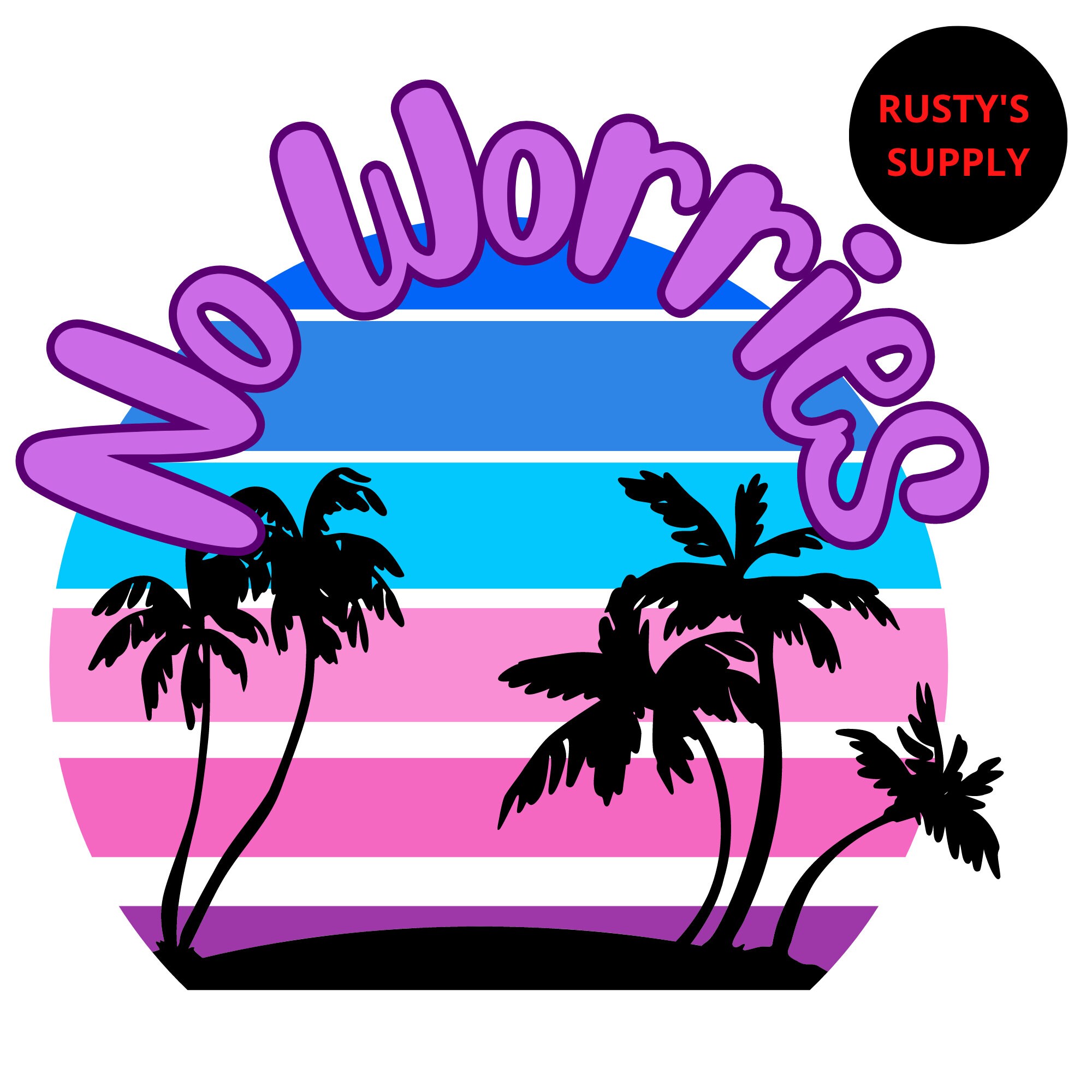 No Worries SVG No Worries PNG Beach SVG Beach Sublimation Designs Beach ...