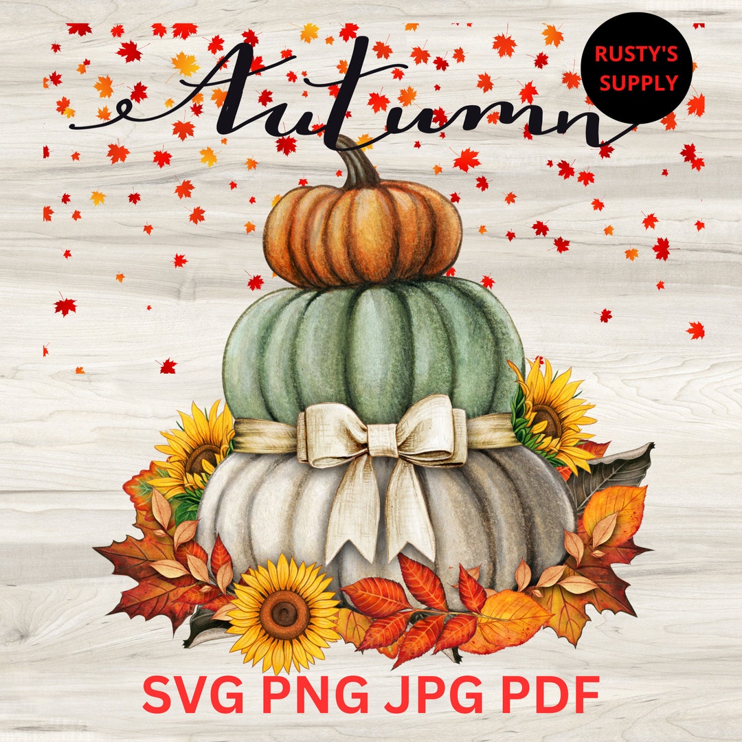 Autumn SVG - Autumn Pumpkin SVG - Fall Pumpkin SVG - Fall Pumpkins and ...