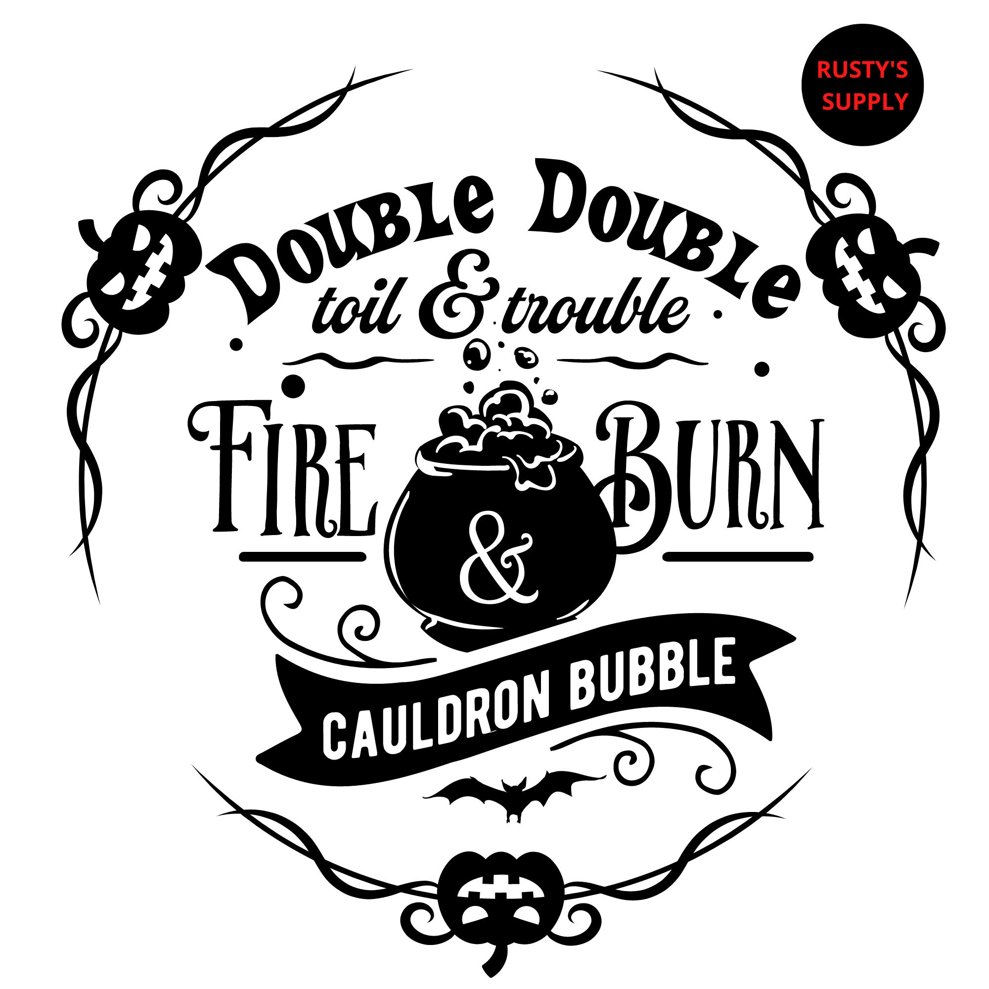 Double Double Toil & Trouble SVG - Halloween SVG - Halloween PNG ...