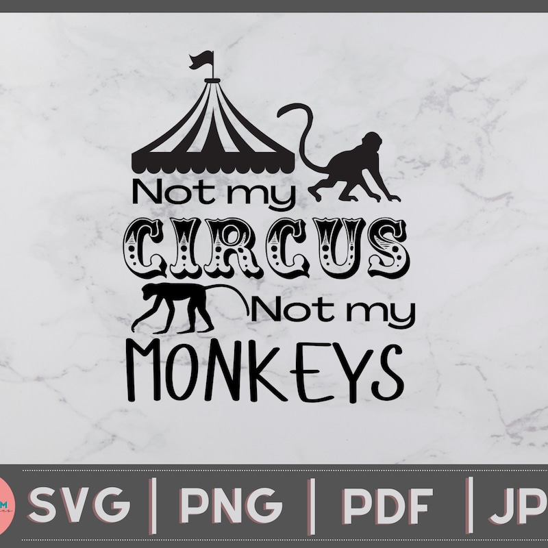 This is My Circus These Are My Monkeys - Etsy