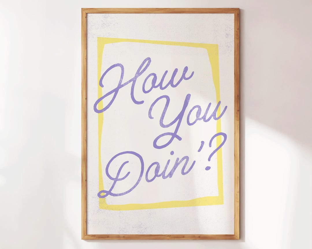How You Doin Poster, Friends Wall Art, Friends Poster, Friends Decor ...