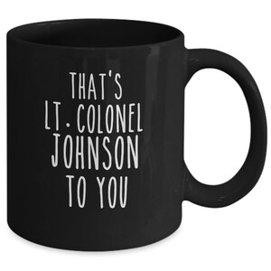 Lieutenant Colonel Mug Funny Lt Col Promotion Gift Ideas Personalized ...