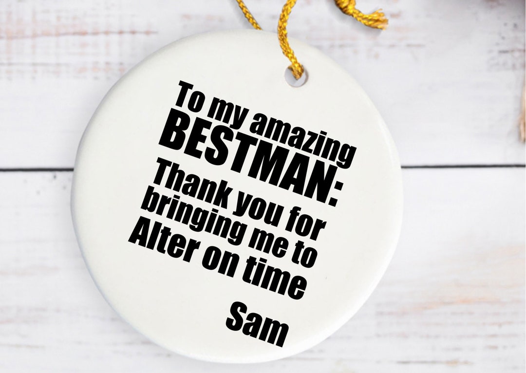 Bestman Ornament Personalized Bestman Gift Ideas Wedding Best Man Gift ...